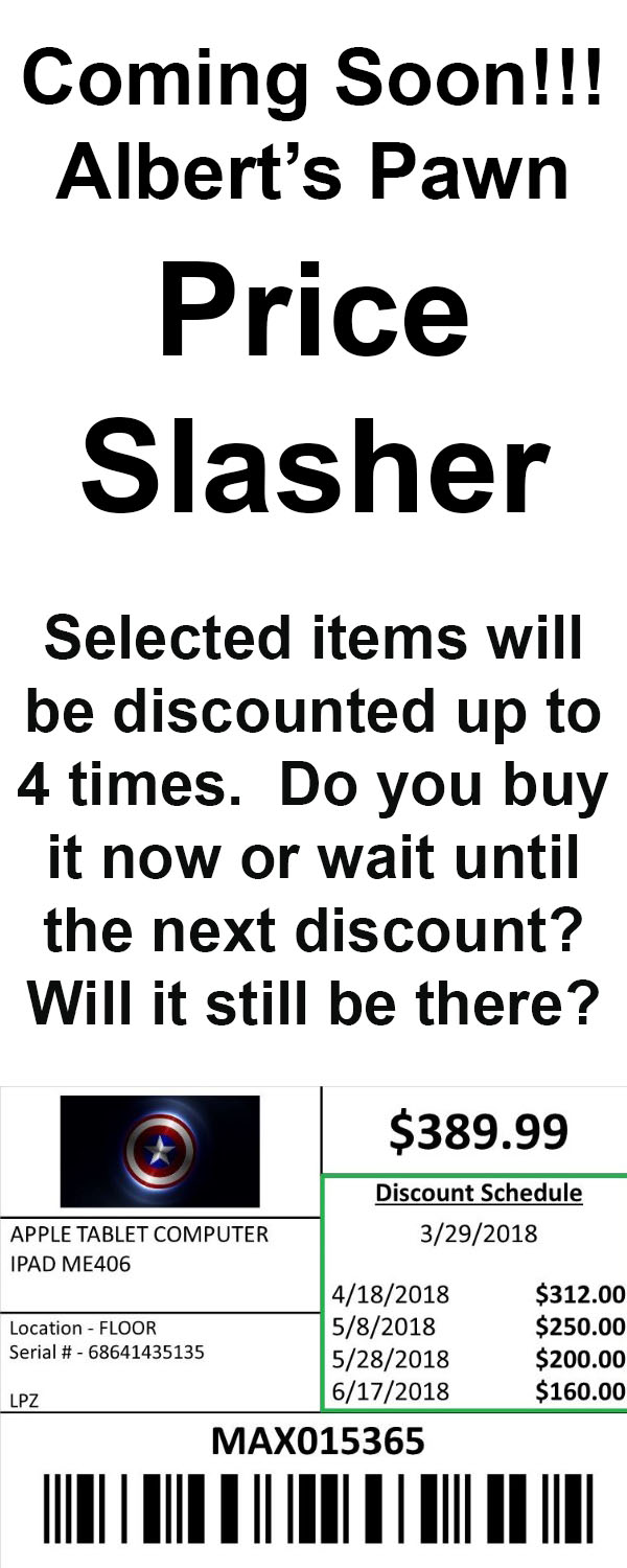 Albert's Pawn Price Slasher - Alberts Pawn